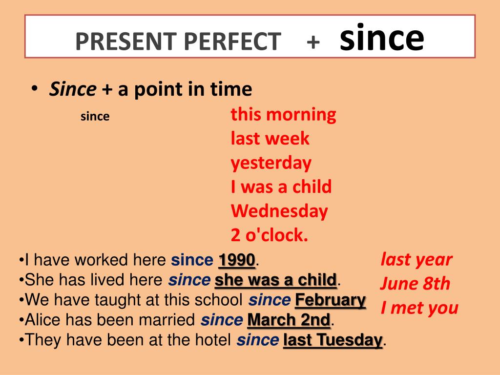 Present Perfect With “since” and “for” Present Perfect With “since ...