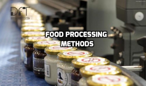 Food Processing and Preservation Methods - ClassNotes.ng